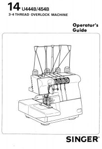 Singer 14U444B 14U454B - sewconsult.com